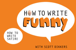 Episode 36 How To Write Satire How To Write Funny